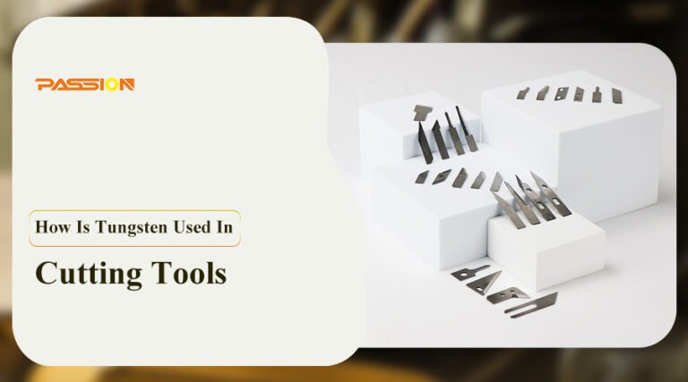 How Is Tungsten Used In Cutting Tools? - Passion Blades | Your B2B ...