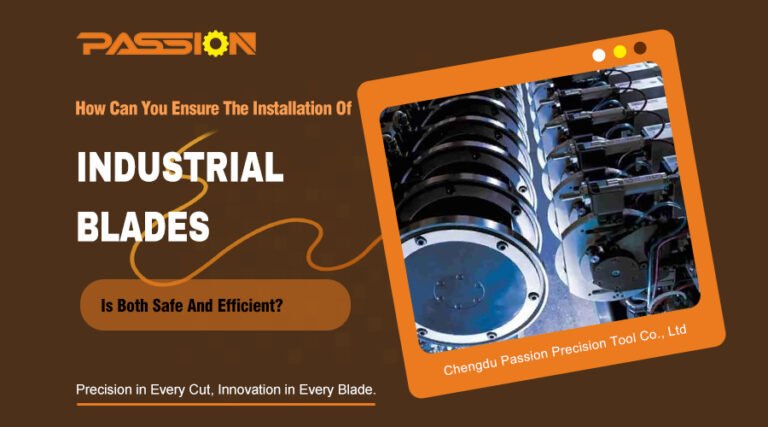 How Can You Ensure The Installation Of Industrial Blades Is Both Safe ...