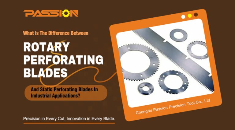 What Is The Difference Between Rotary Perforating Blades And Static ...